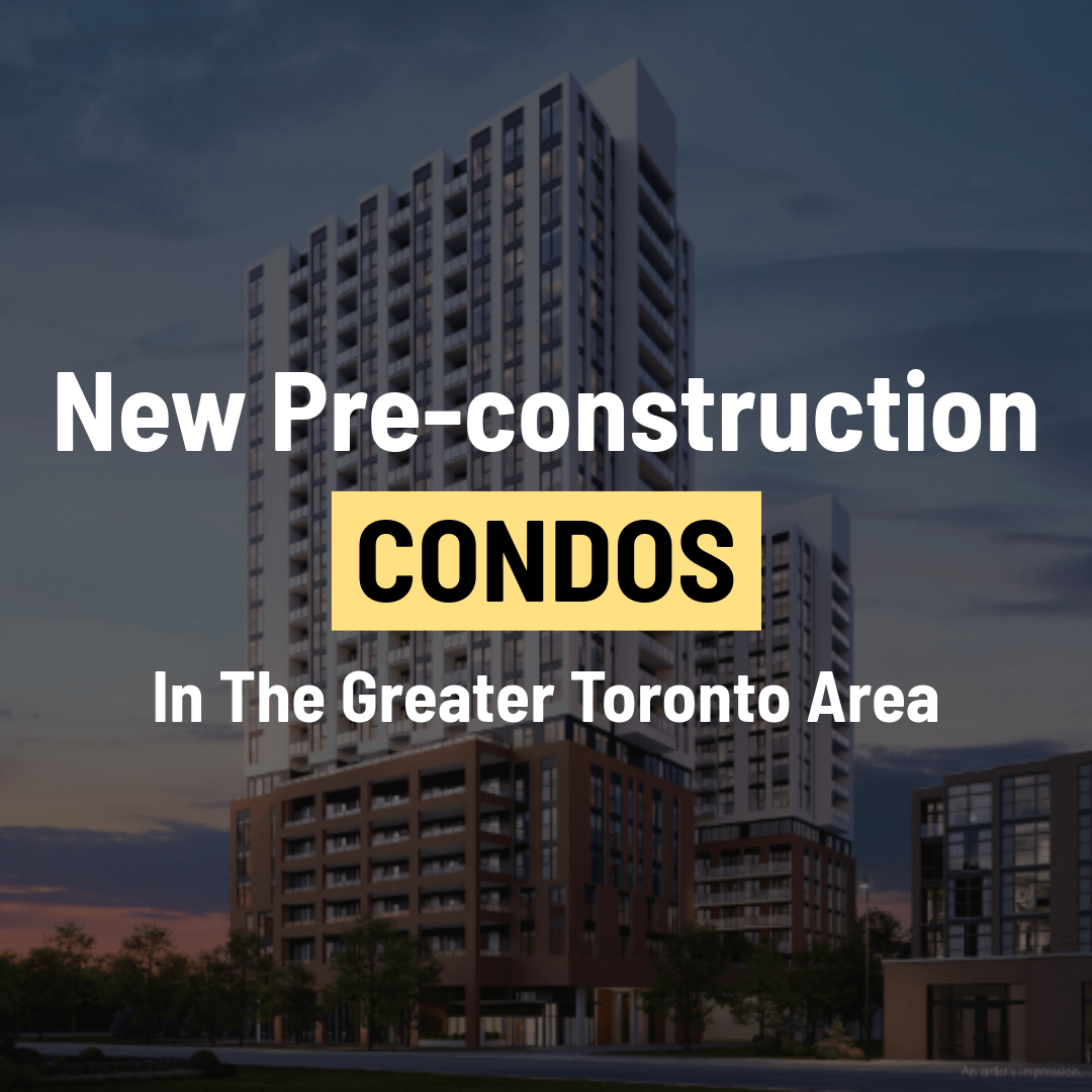 New Condos for Sale in the GTA | Pre-construction
